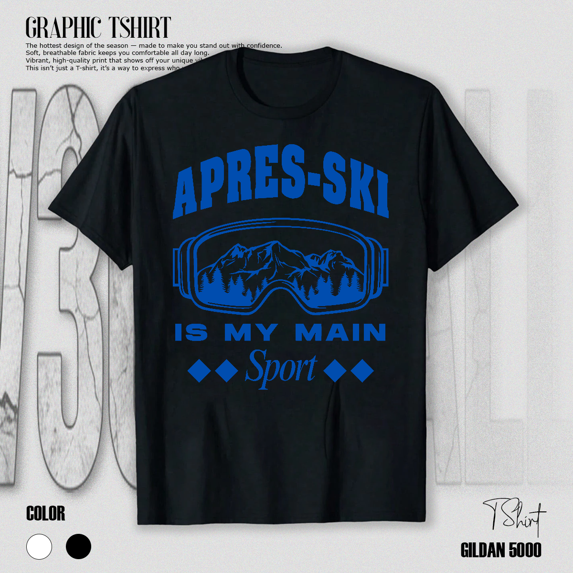 Apres Ski Is My Main Sport Funny Winter Skiing Retro Unisex T-Shirt ...