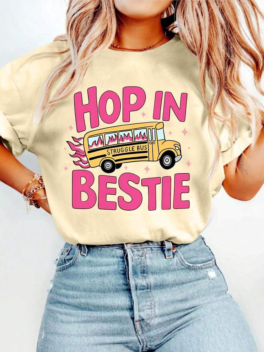Apricot Hop In Bestie Struggle Bus Graphic Print T-Shirt, Short Sleeve ...