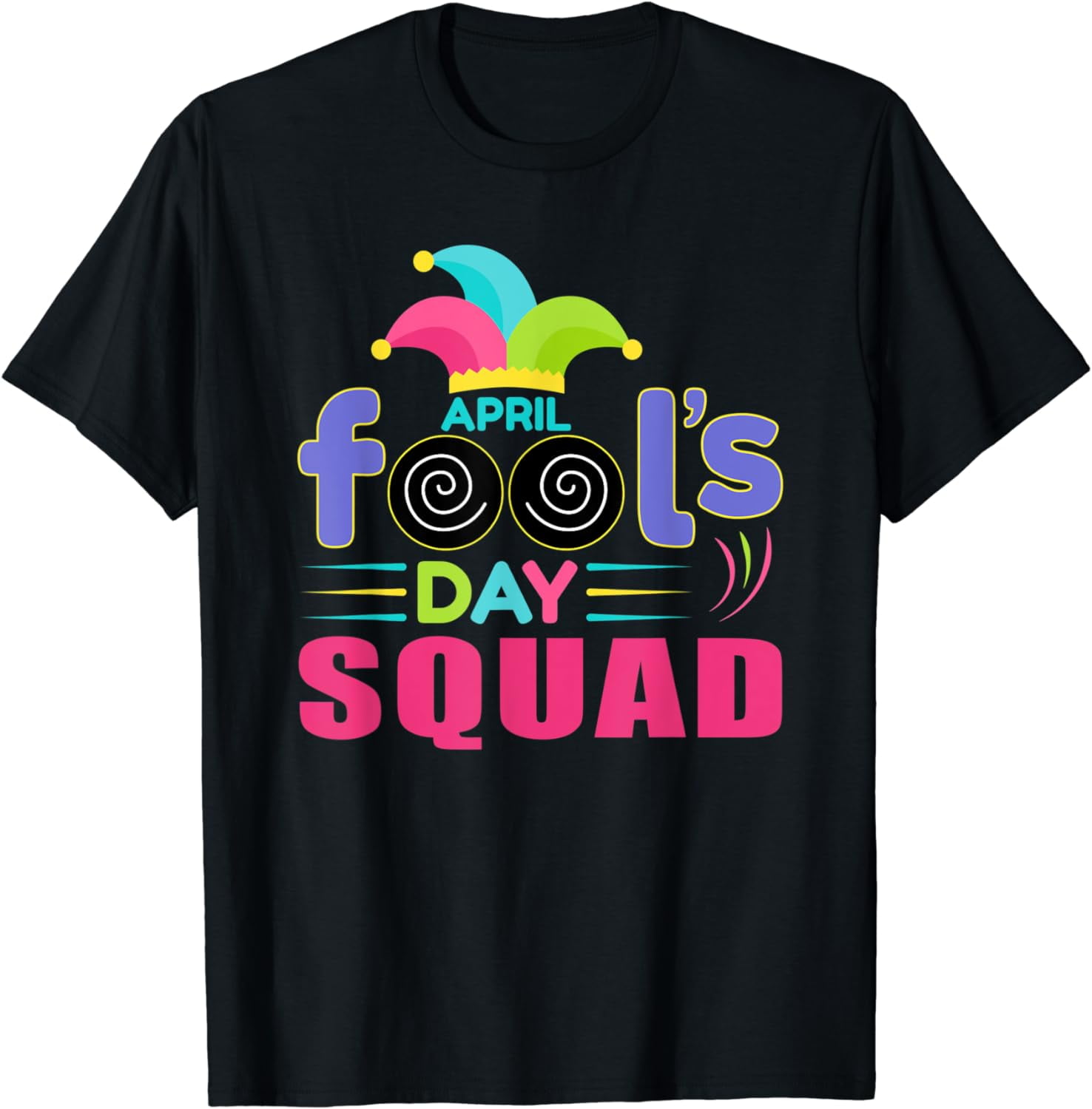 April Fool's Day Squad Shirt - Jester Hat Prank Joke April 1 T-Shirt ...