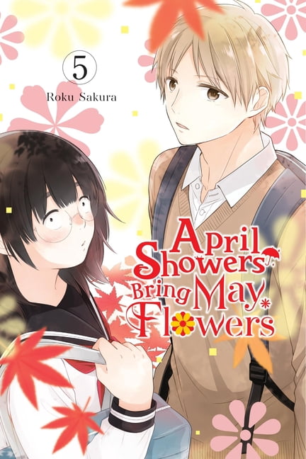 April Showers Bring May Flowers April Showers Bring May Flowers, Vol. 5 ...