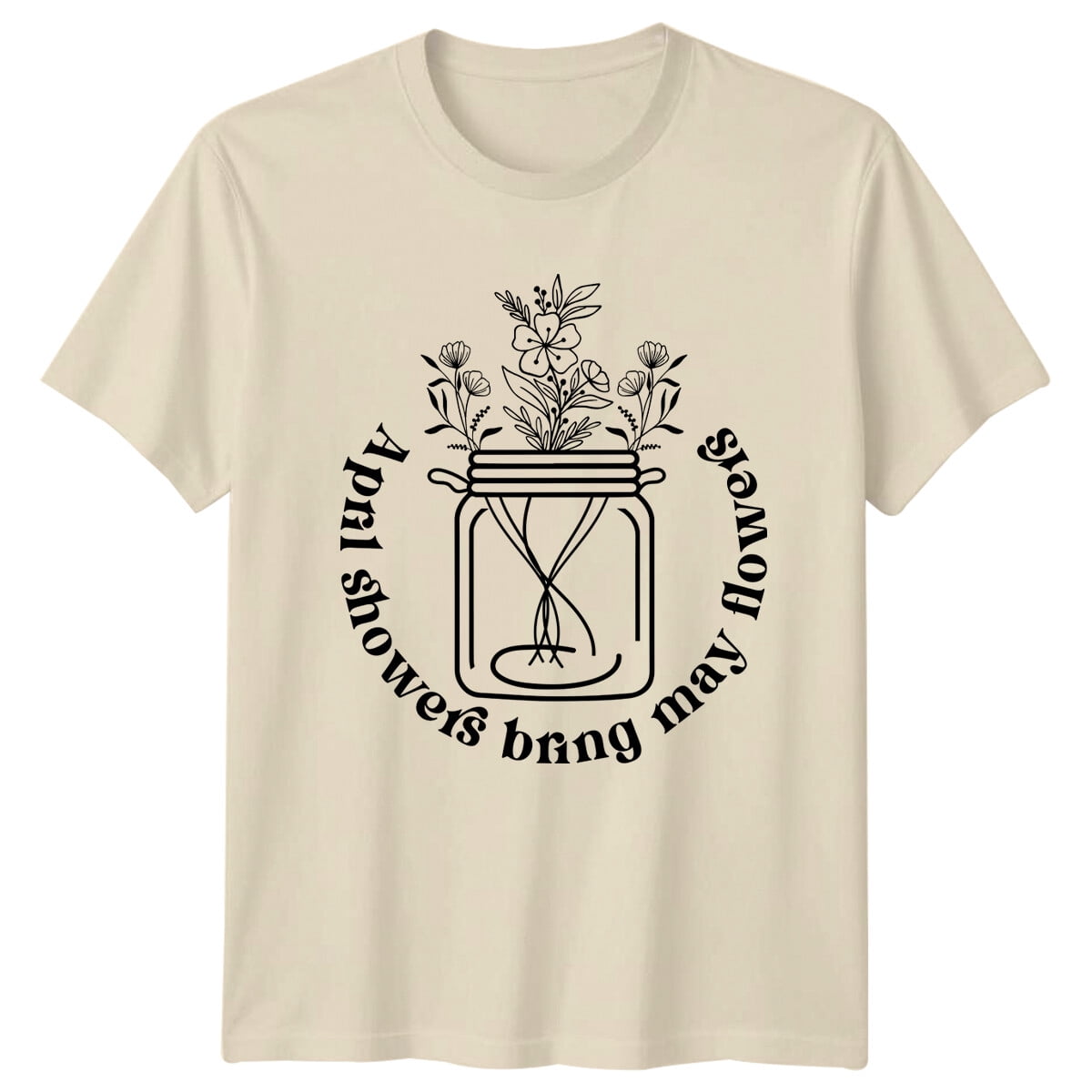 April Showers Bring May Flowers Nature T-Shirt Floral Jar Design All ...