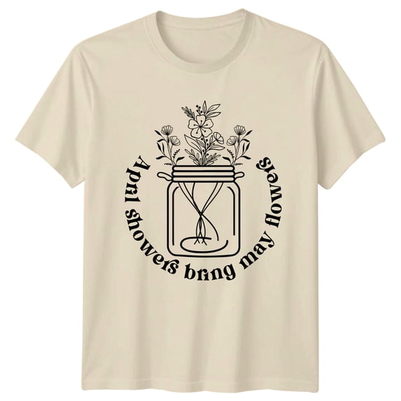 April Showers Bring May Flowers Nature T-Shirt Floral Jar Design All ...