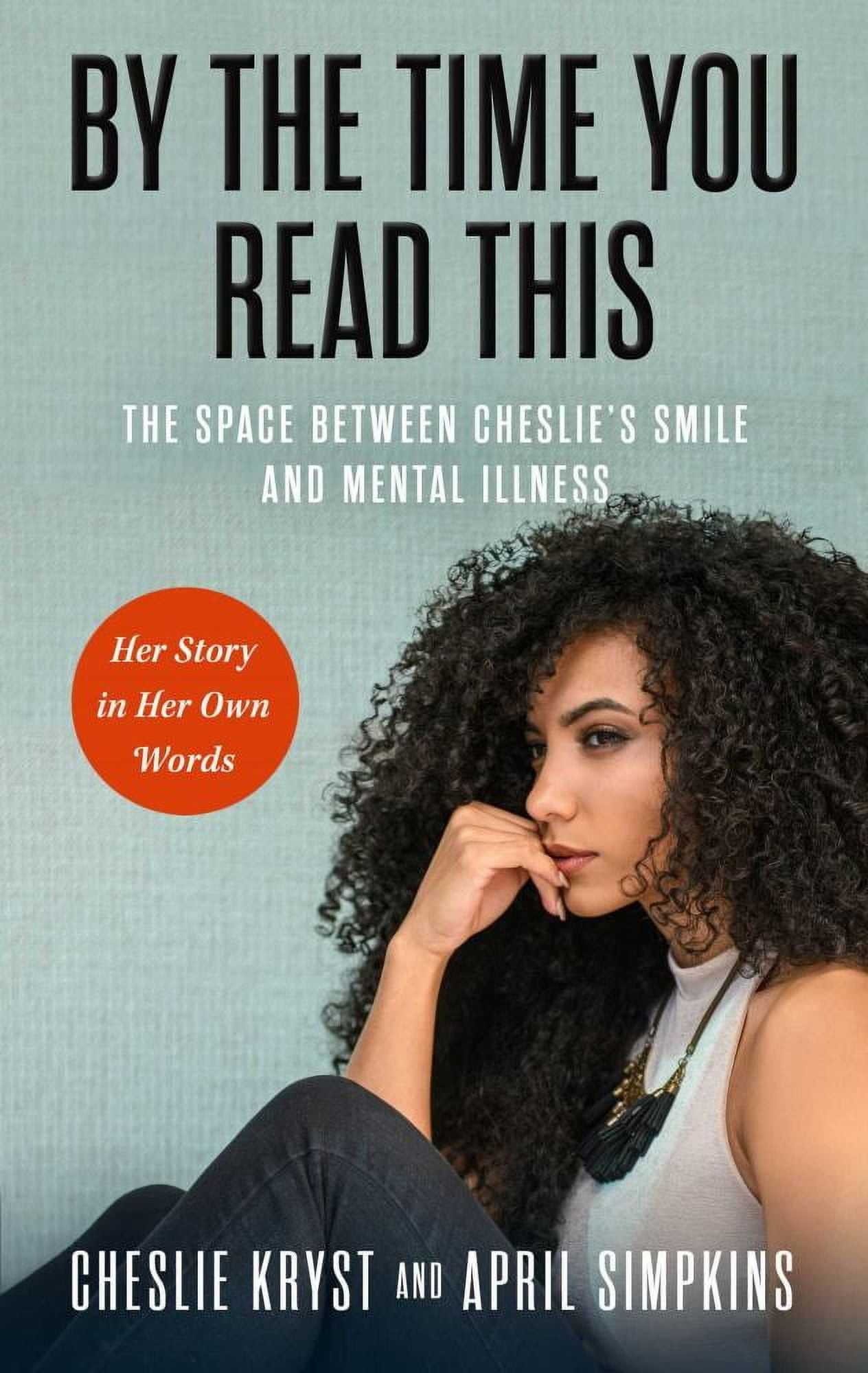 April Simpkins: By the Time You Read This: The Space Between Cheslie's ...
