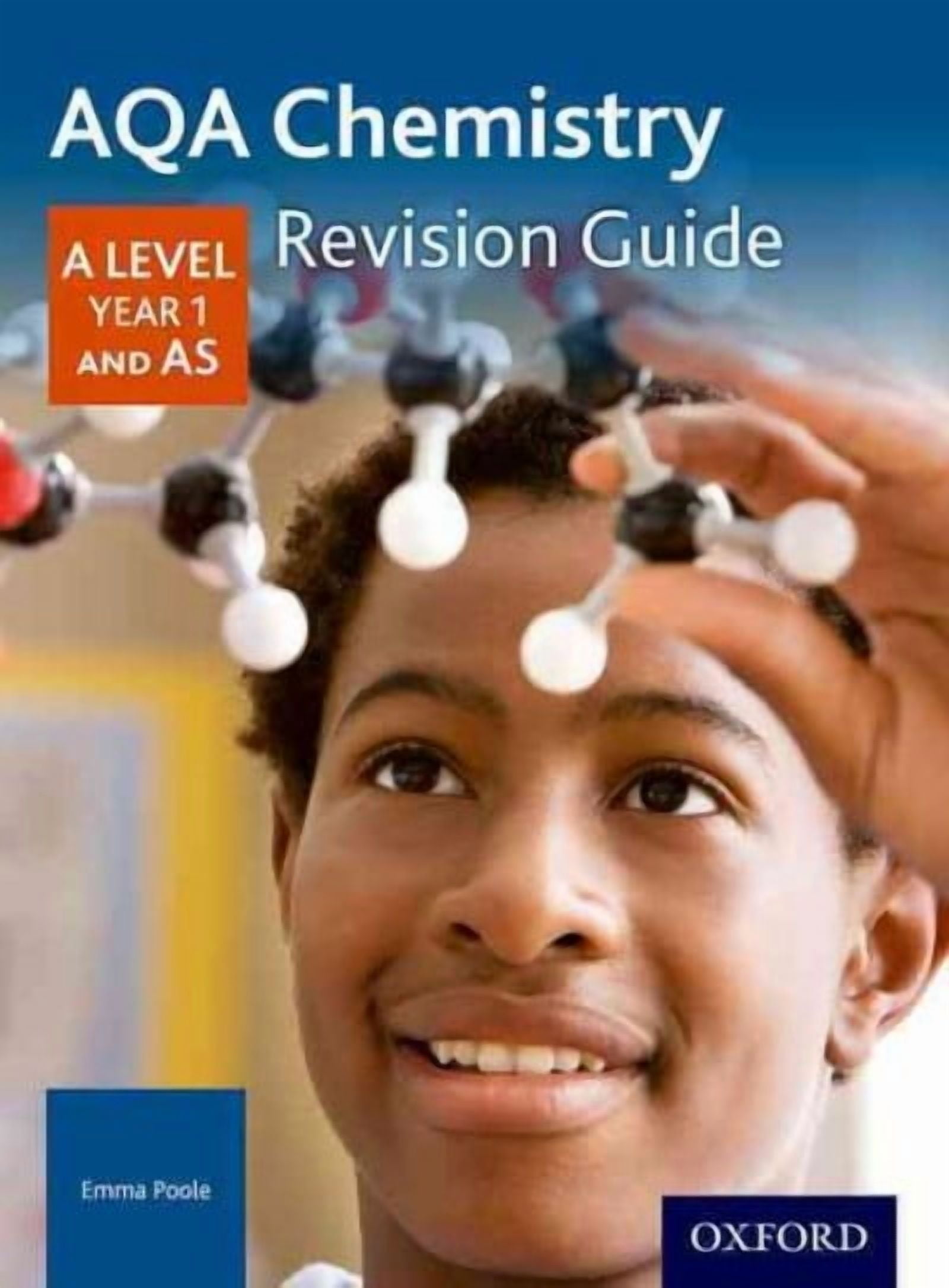 Aqa a Level Chemistry Year 1 Revision Guide : With All You Need to Know for Your 2021 ...