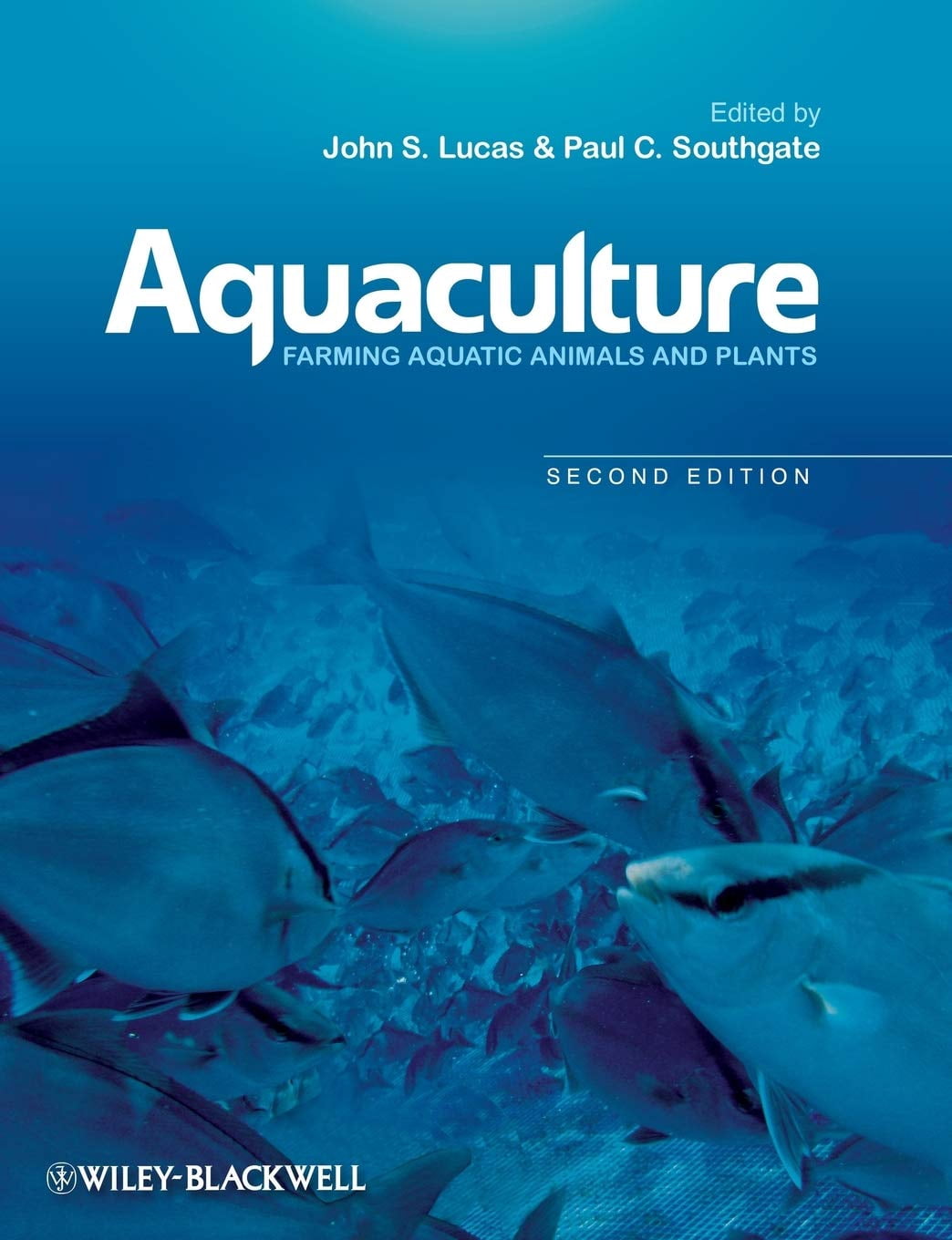 Aquaculture: Farming Aquatic Animals and Plants (Paperback) by John S ...