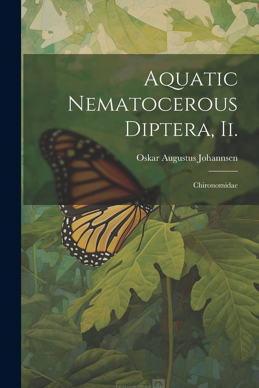 Aquatic Nematocerous Diptera, Ii.: Chironomidae - Walmart.com
