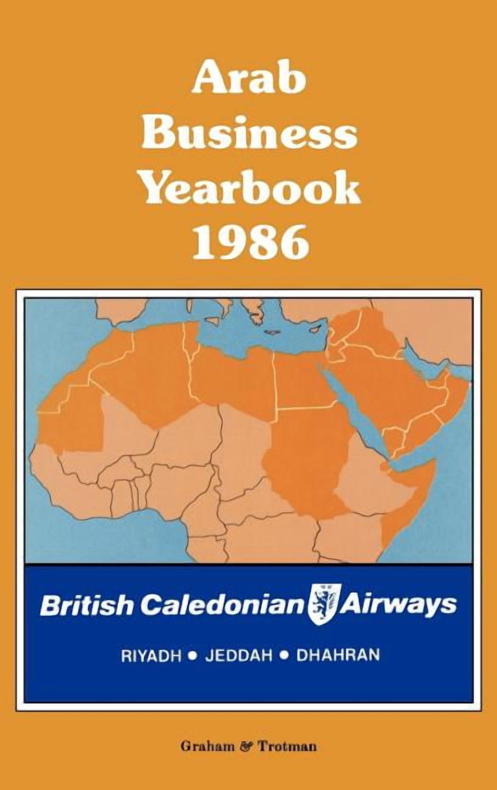 Arab Business Yearbook Arab Business Yearbook 1986, (Hardcover ...