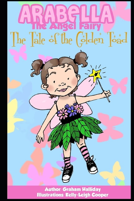 Arabella the Angel Fairy - The Tale of the Golden Toad - Walmart.com