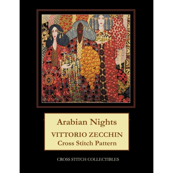 Arabian Nights: Vittorio Zecchin Cross Stitch Pattern, (Paperback ...