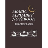 Arabic Alphabet Notebook Practice Paper: Slanted Calligraphy and ...