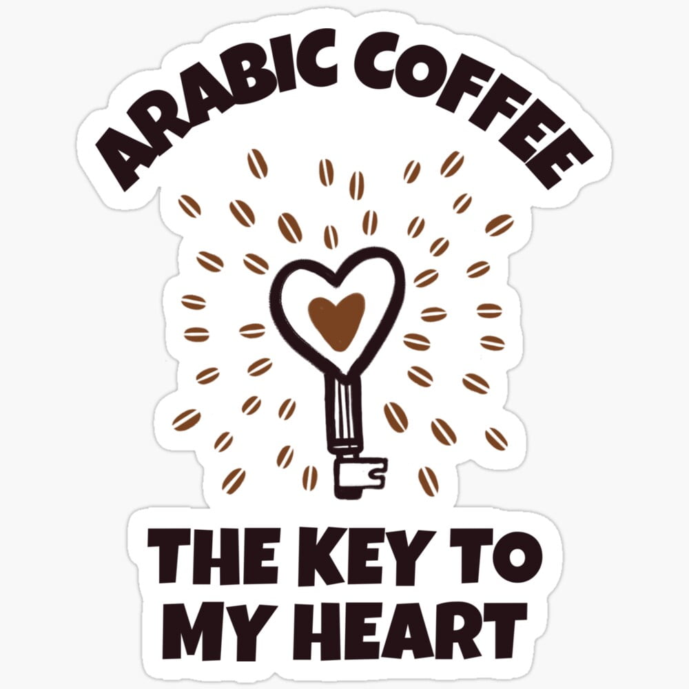 Arabic Coffee Is The Key To My Heart Sticker Phone Decal Water Bottle ...