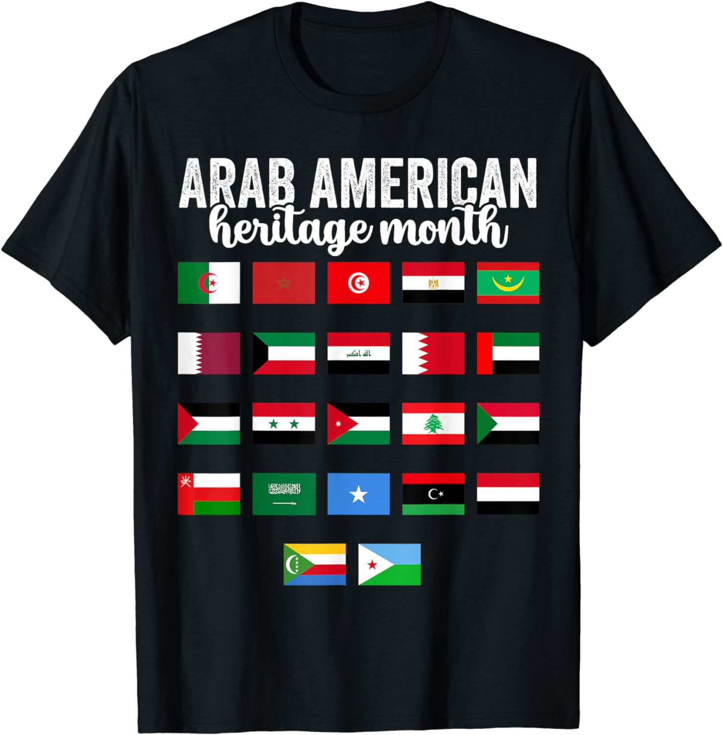 Arabic Flags National Arab Heritage American Month T-Shirt - Walmart.com