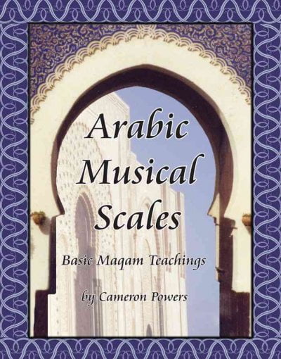 Arabic Musical Scales: Basic Maqam Notation -- Cameron Powers - Walmart.com