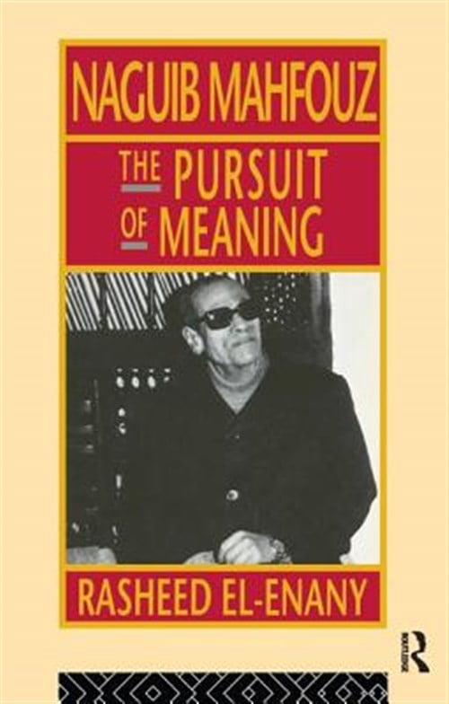 Pre-Owned Arabic Thought and Culture Naguib Mahfouz: The Pursuit of ...