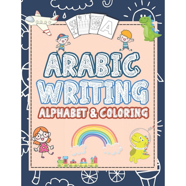 Arabic Writing Alphabet & Coloring: Workbook Practice For Kindergarten ...