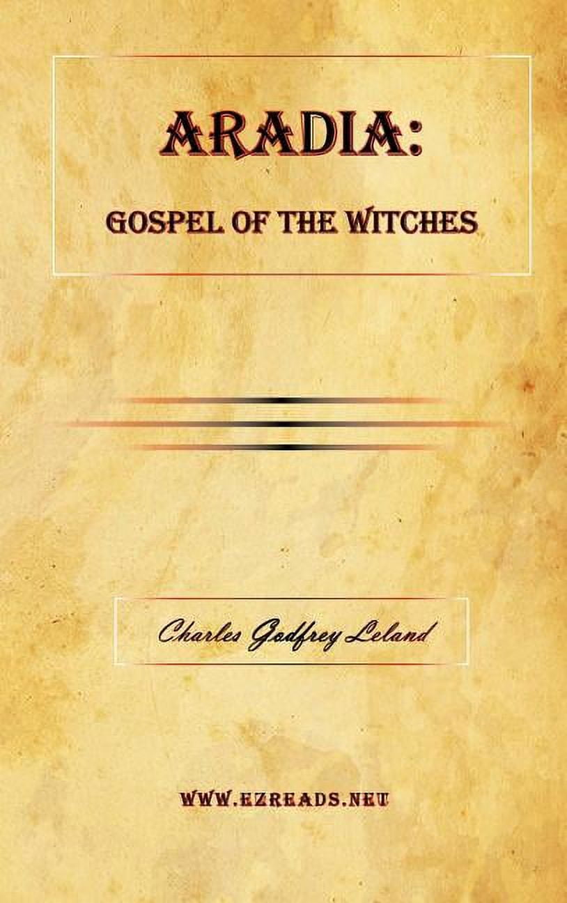 Aradia: Gospel of the Witches, (Hardcover) - Walmart.com