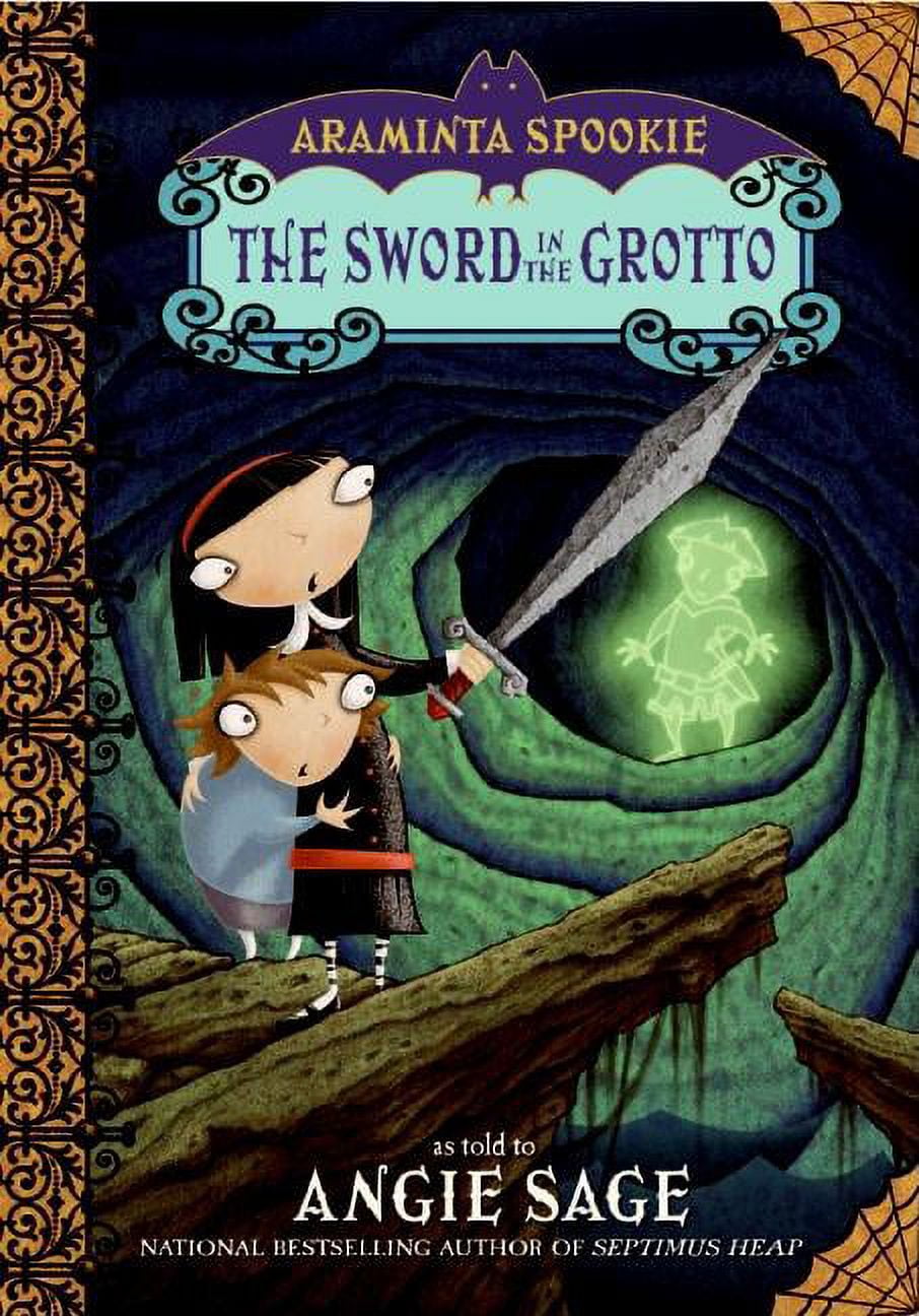 Araminta Spookie: Araminta Spookie 2: The Sword in the Grotto ...