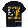Arborist I'M On The Top Floor T-Shirt Men Tree Climber Logger Trimmer ...