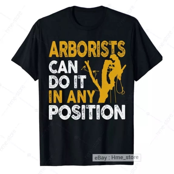 Arborist T-Shirt Men Lumberjack Logger Tree Climber Tee Do It Any ...