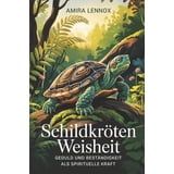 Arcana PRAXIS - Spirituelle Grundlagen & SchildkrÃ¶tenweisheit - Geduld ...