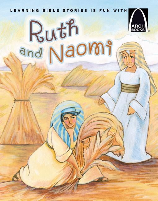 Arch Books Ruth and Naomi - Arch Books, (Paperback) - Walmart Business ...