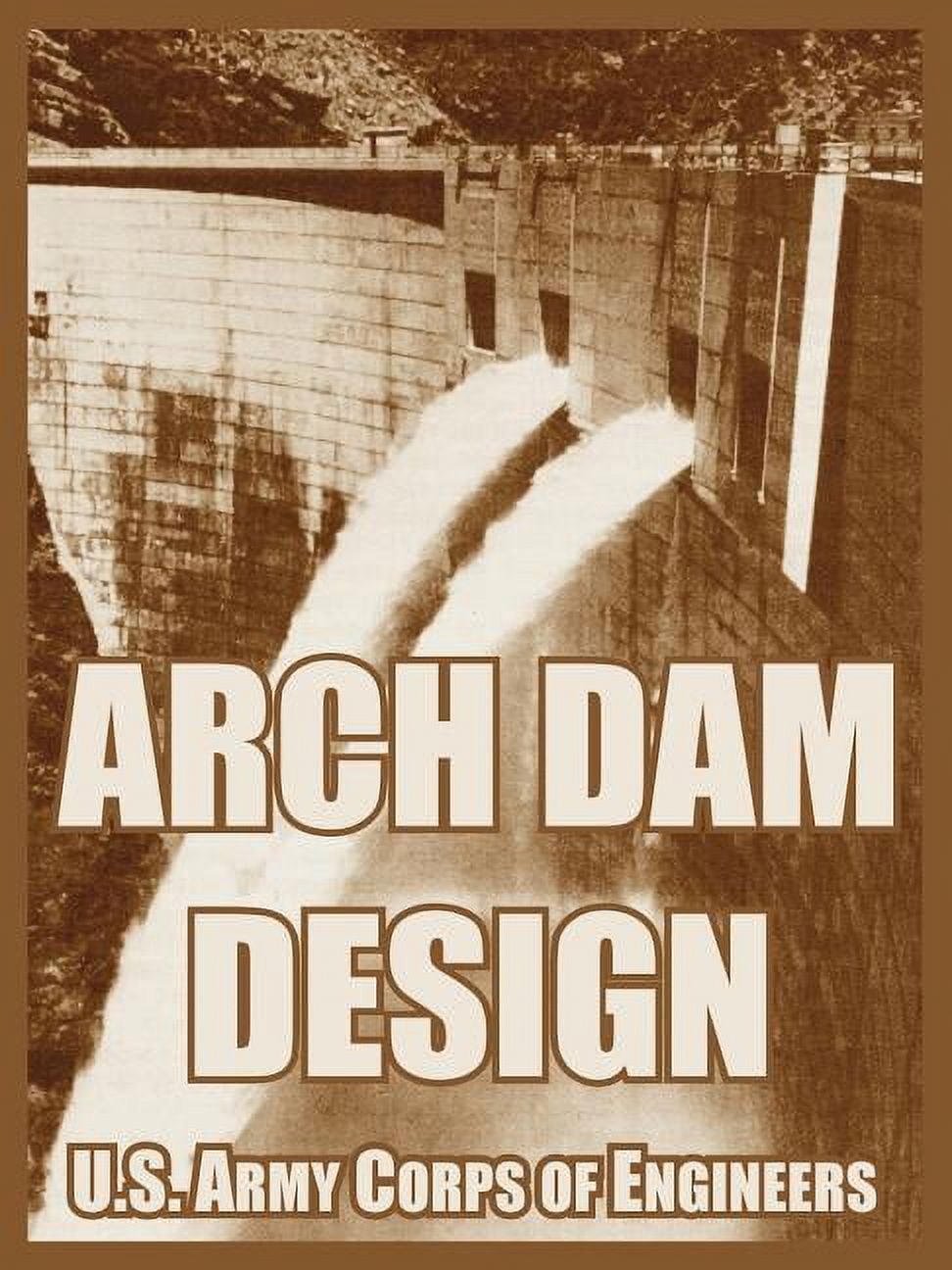 Arch Dam Design (Paperback) - Walmart.com