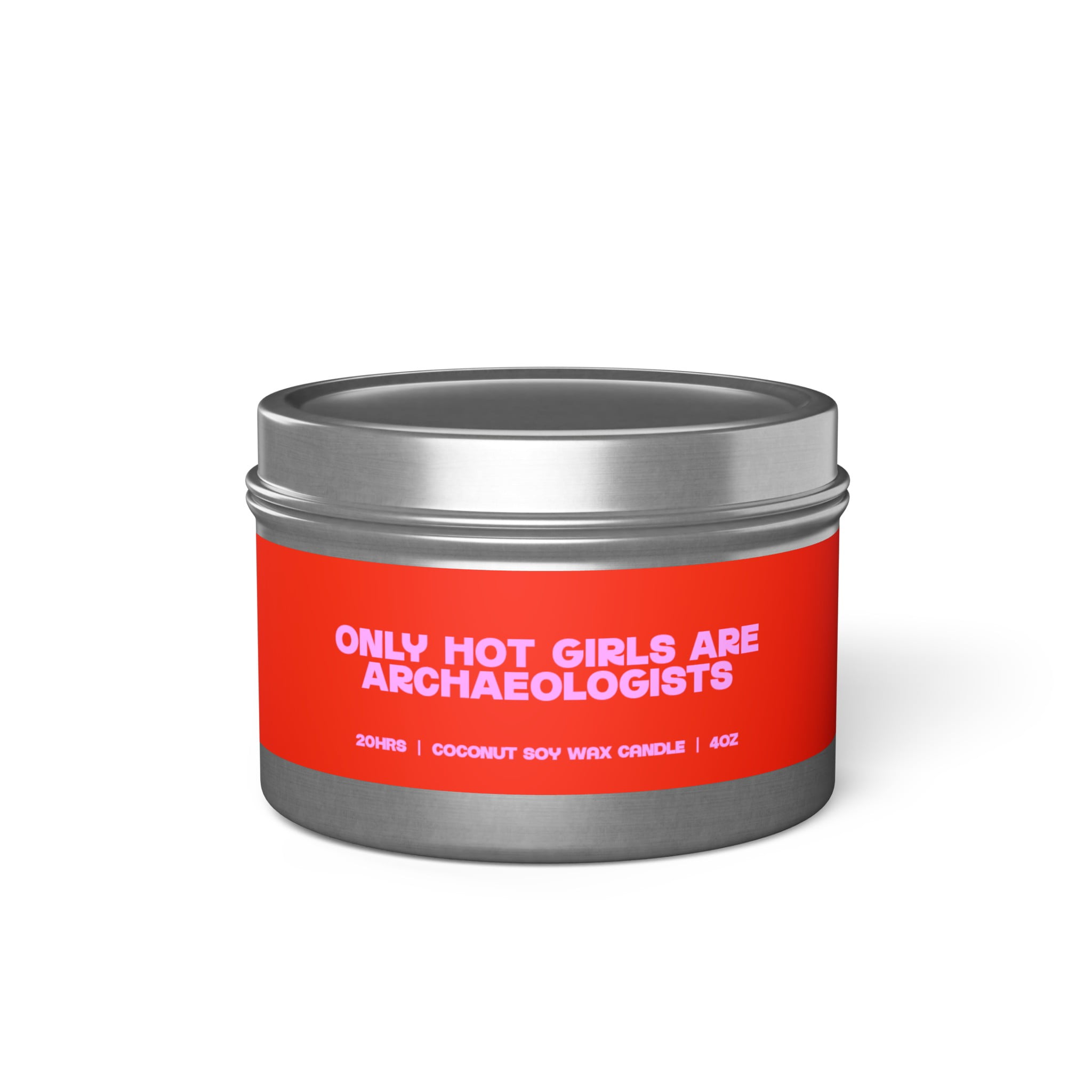 Archaeology Archaeologist Graduation Tin Candle Gifts Funny Home Decor ...