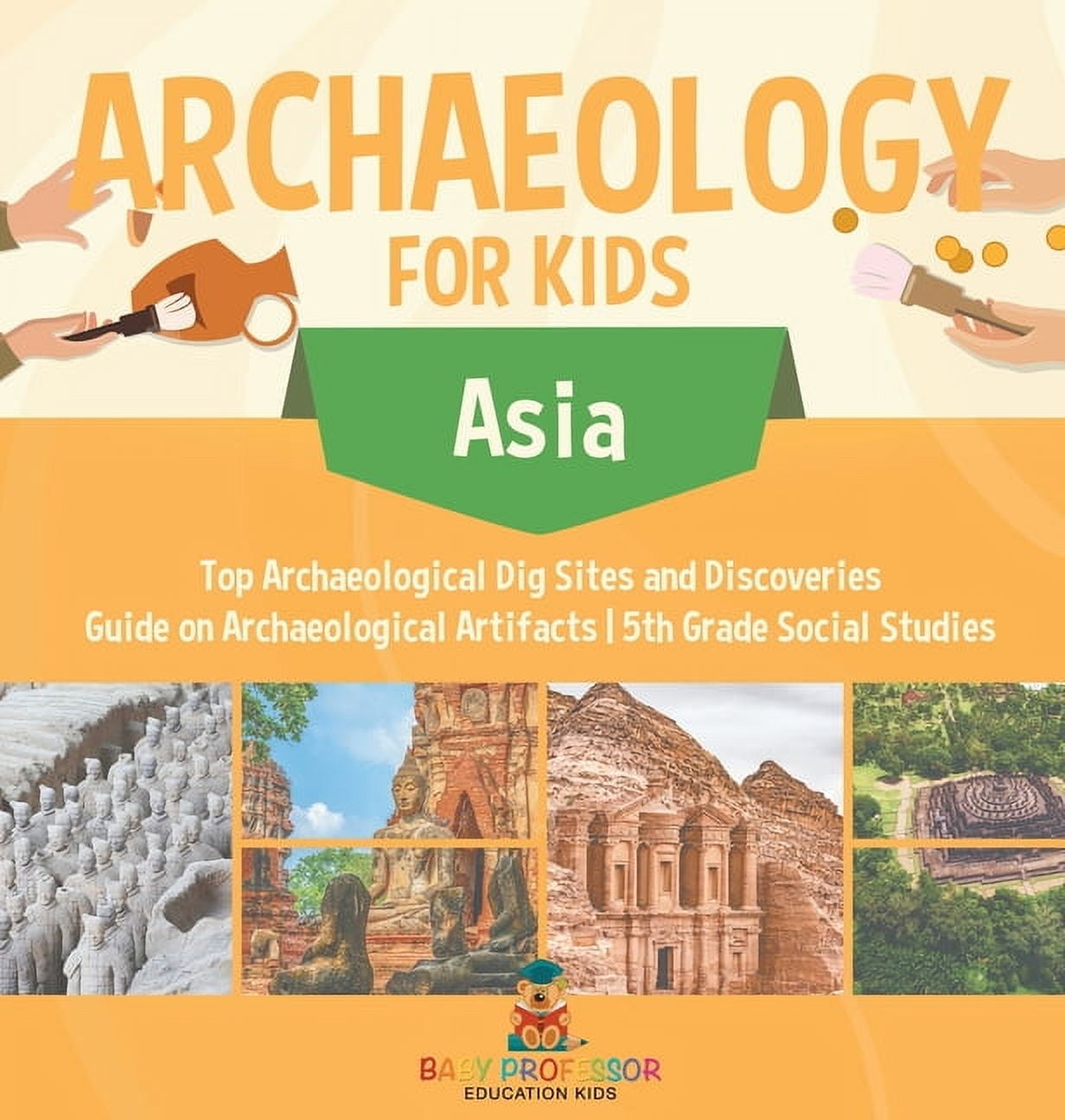 Archaeology for Kids - Asia - Top Archaeological Dig Sites and ...