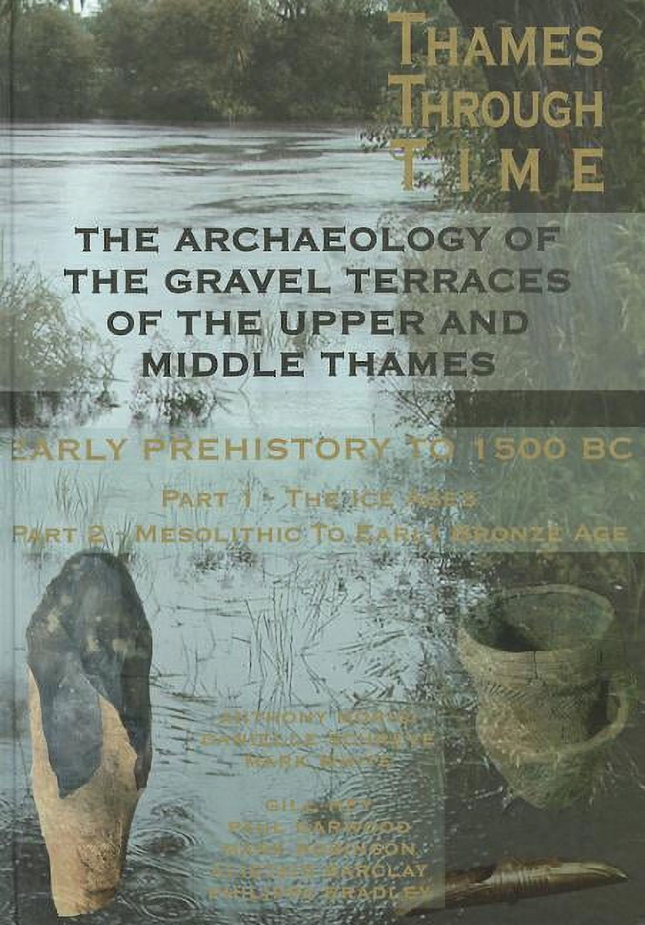 Thames Valley Landscapes Monograph: The Thames Through Time (Hardcover ...