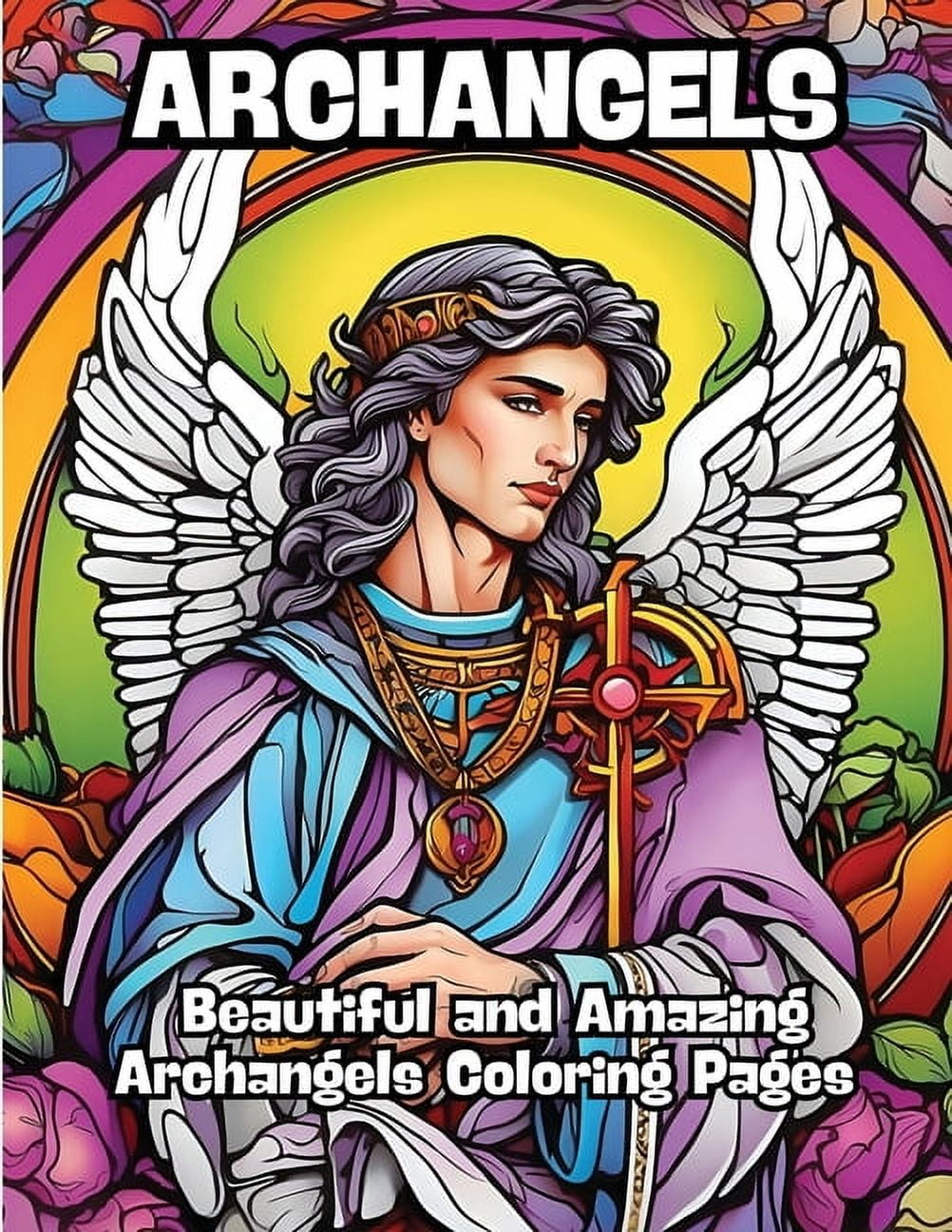 Archangels: Beautiful and Amazing Archangels Coloring Pages, (Paperback ...