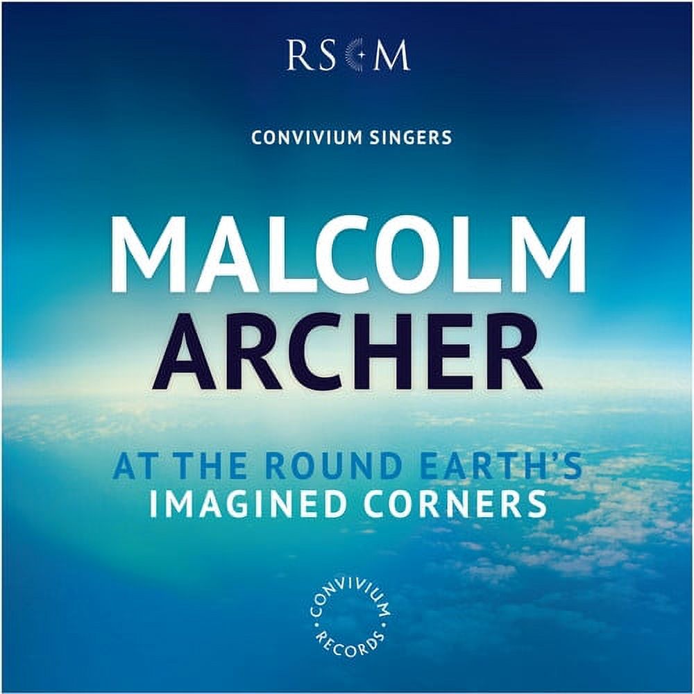 Archer / Convivium Singers / Archer - Round Earth's Imagined Corners ...