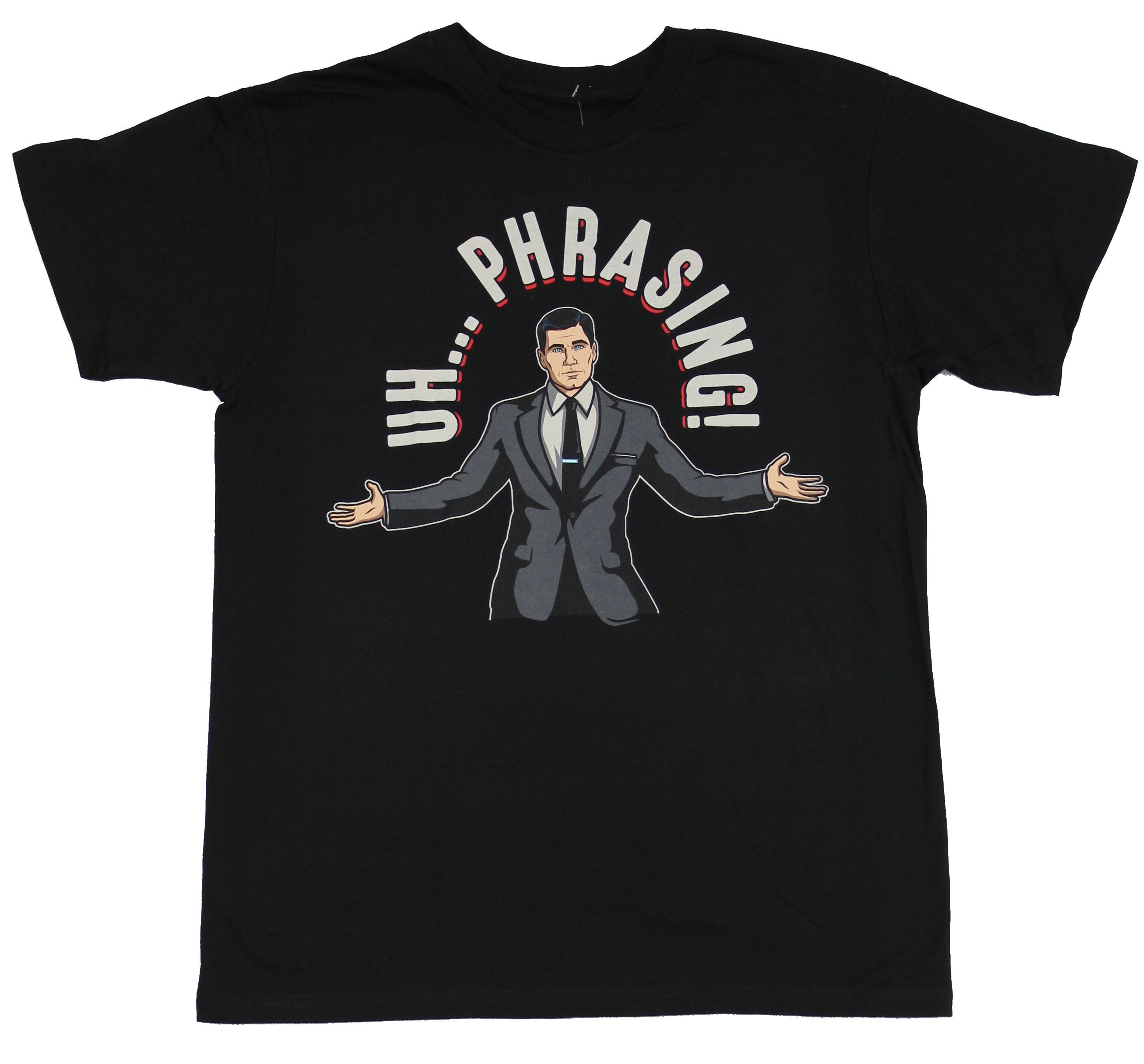 Archer Mens T-Shirt - Uh Phrasing Archer Under Words Image (Small ...