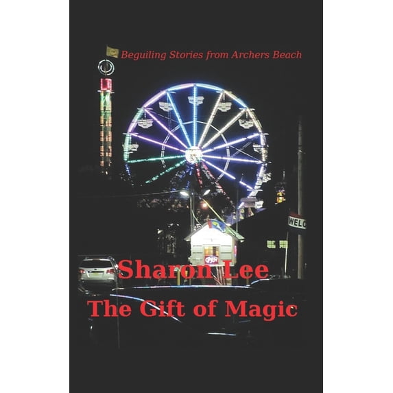 Archers Beach The Gift of Magic, Book 5, (Paperback) - Walmart.com