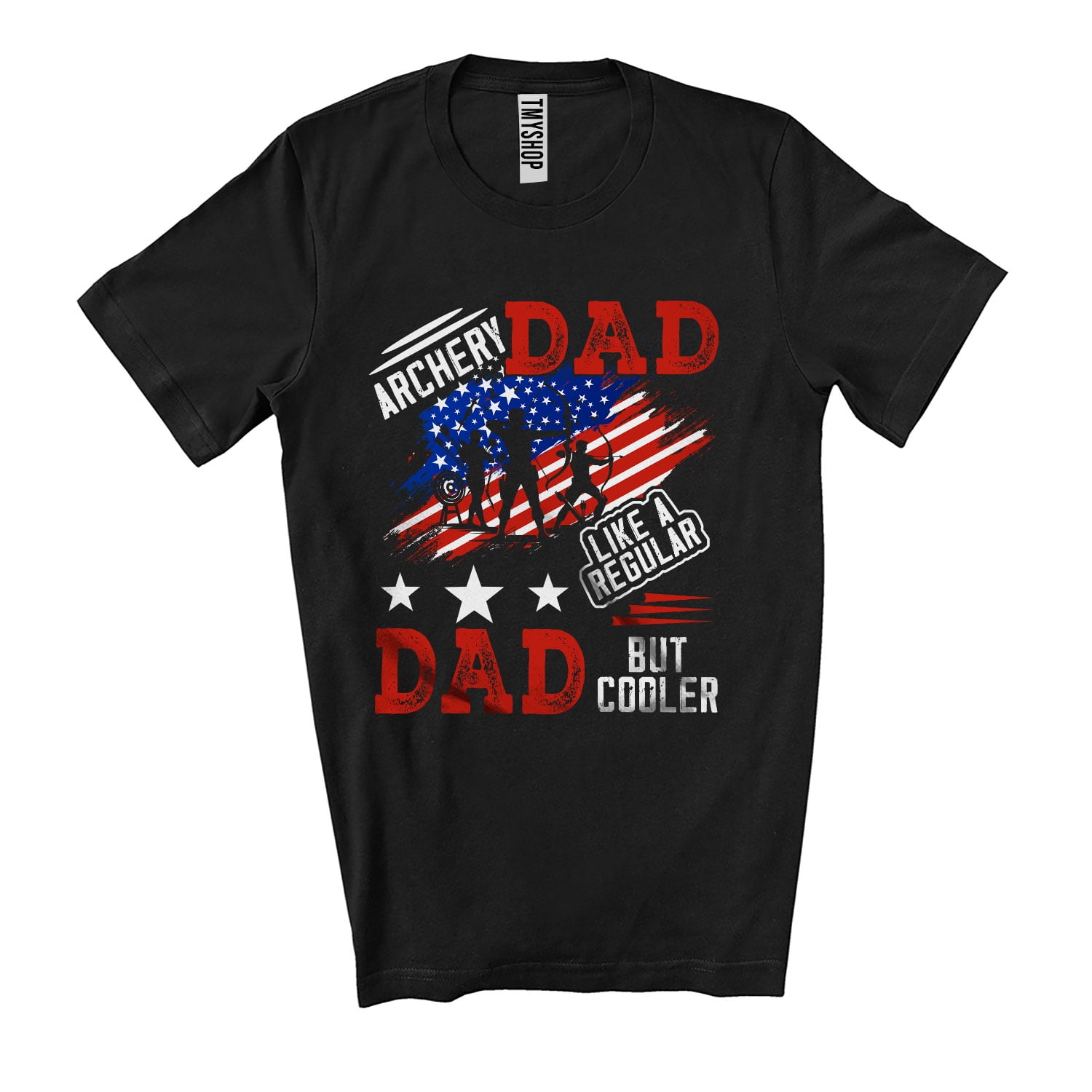 Archery Dad Definition But Cooler; Amazing Father's Day Vintage US Flag ...