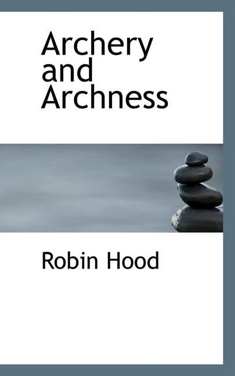 Archery and Archness (Paperback) - Walmart.com