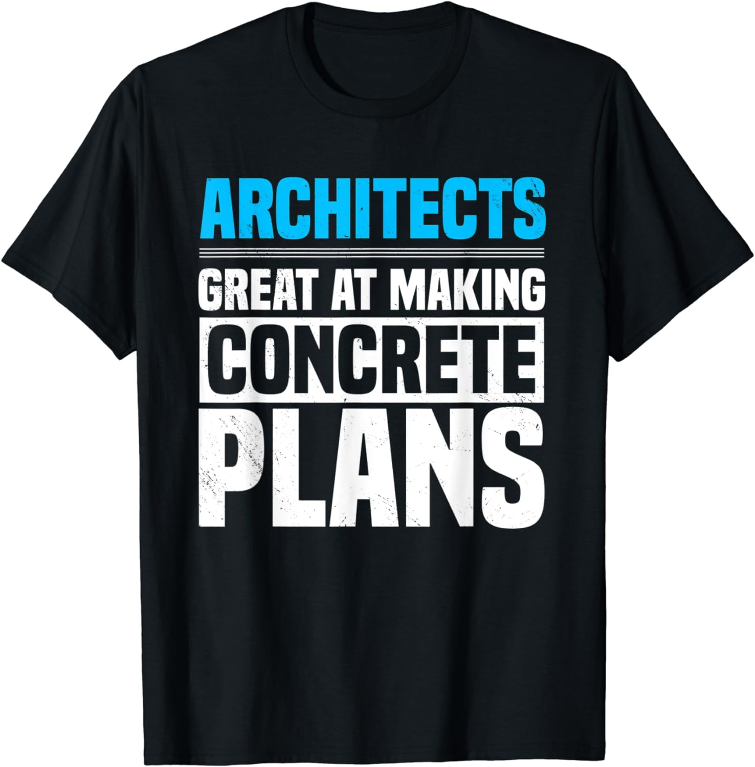 Architect Concrete Plans Blueprint Designer Architecture T-Shirt ...