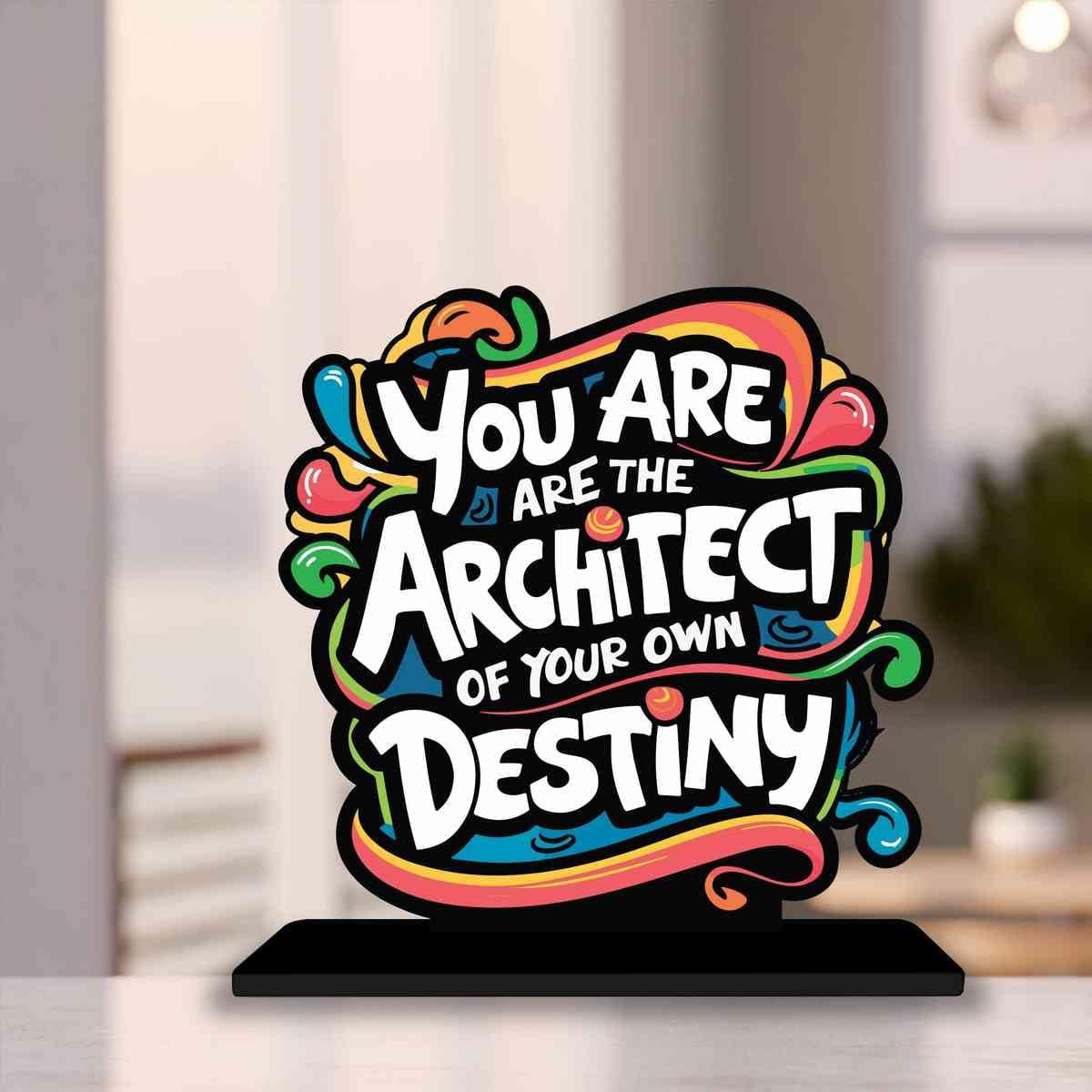 Architect Of Your Own Destiny Motivational Quote Table Decor For Office ...