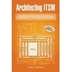Servicing ITSM: A Handbook of Service Descriptions for it Service ...