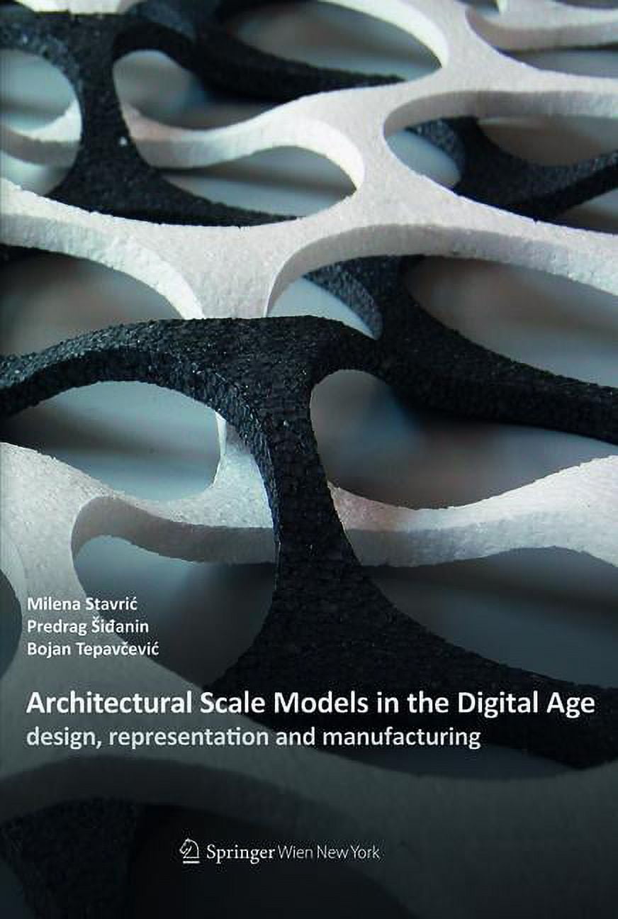 Architectural Scale Models in the Digital Age, (Hardcover) - Walmart.com