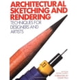 Architectural Sketching and Rendering: Techniques for Designers and ...