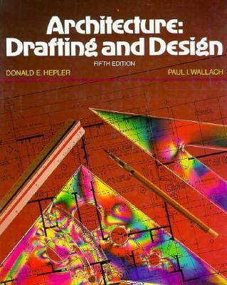 Pre-Owned Architecture: Drafting and Design (Hardcover) by Donald L ...