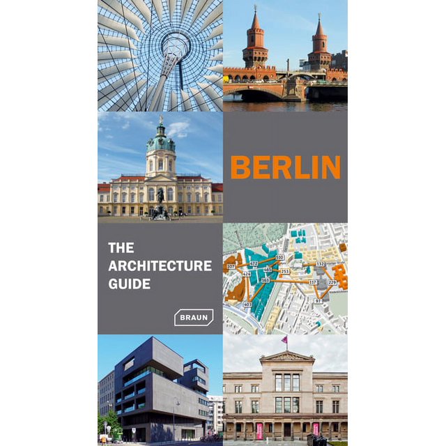 Architecture Guides (Braun): Berlin - The Architecture Guide (Paperback ...