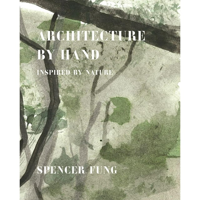 Architecture by Hand: Inspired by Nature (Hardcover) - Walmart.com