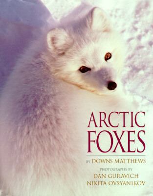 Pre-Owned Arctic Foxes (Hardcover) by Downs Matthews, Downs Mathews, Michelle McCarthy - Walmart.com