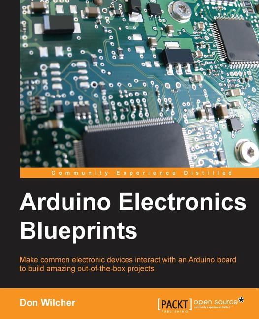Arduino Electronics Blueprints (Paperback) - Walmart.com