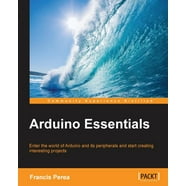 Arduino Programming: 3 books in 1 - The Ultimate Beginners, Intermediate and Expert Guide to ...