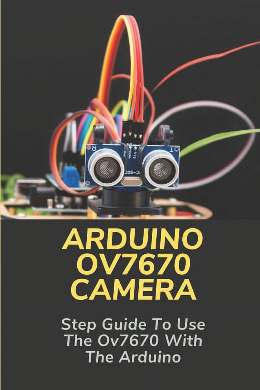 Arduino Ov7670 Camera : Step Guide To Use The Ov7670 With The Arduino ...