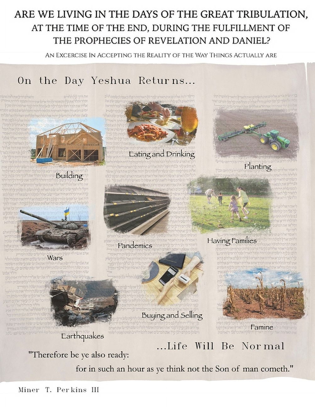 Are We Living in the Days of the Great Tribulation?: At the Time of the ...