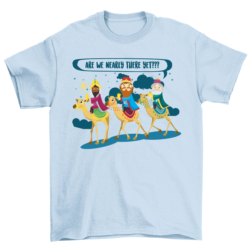 Are We Nearly There Yet Wise Men Three Kings Christmas T-Shirt Men ...