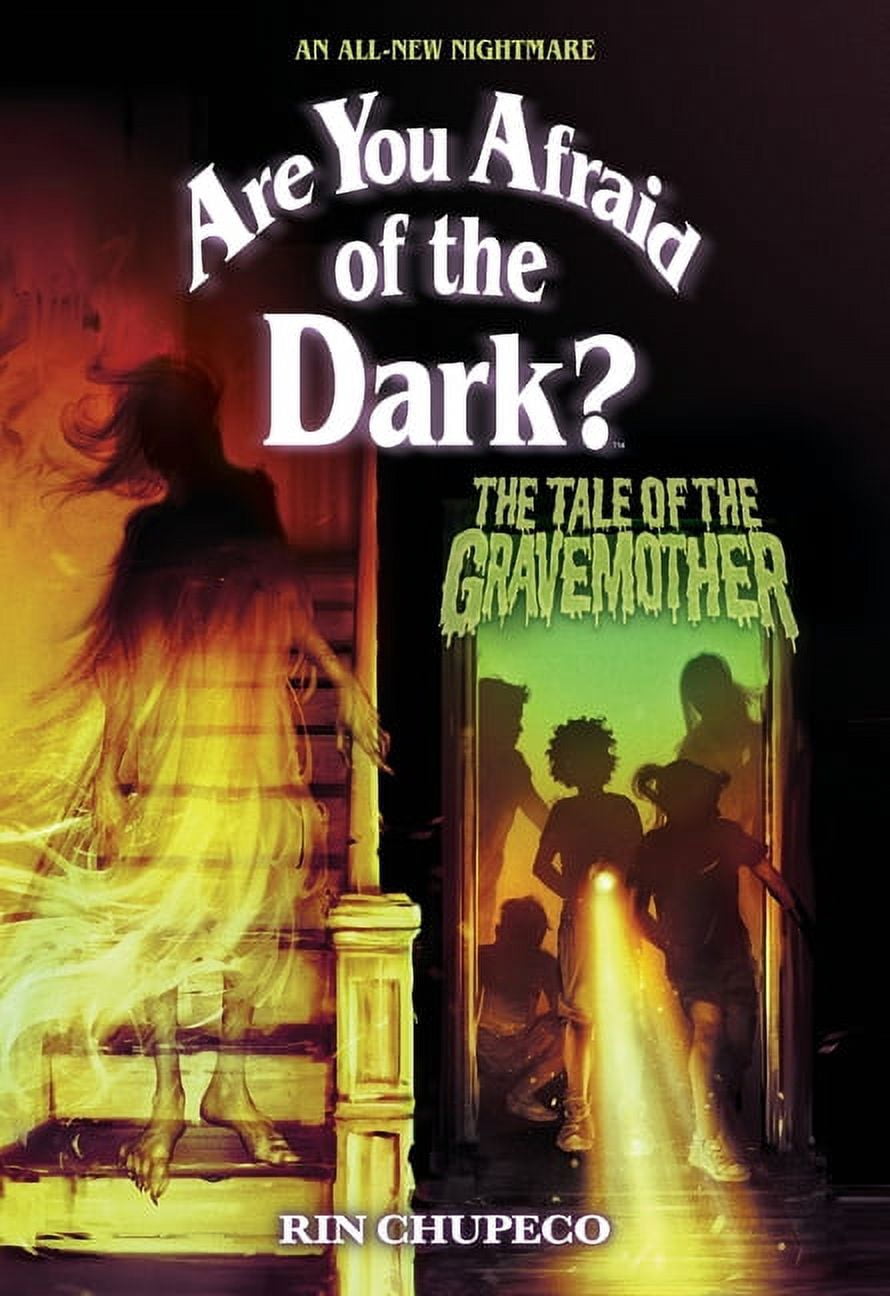 Are You Afraid of the Dark? The Tale of the Gravemother (Are You Afraid ...